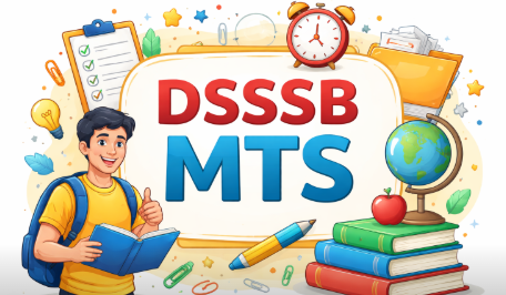 DSSSB MTS Recruitment 2026 | Multi-Tasking Staff Job